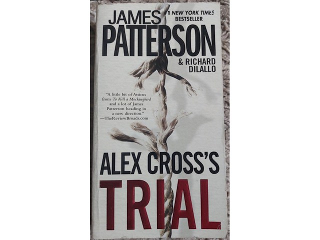 James Patterson- Alex Cross`s Trial