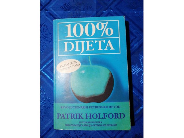 PATRIK HOLFORD: 100% DIJETA