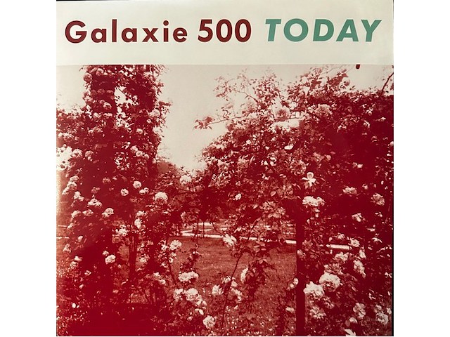 Galaxie 500 – Today