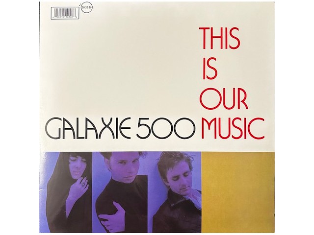 Galaxie 500 – This Is Our Music