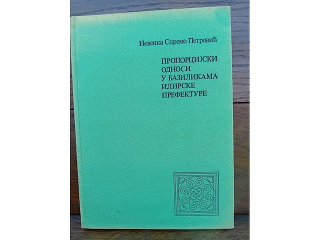 Proporcijski odnosi u Bazilikama Ilirske prefekture