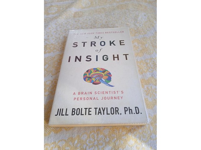 My stroke of insight-Jill Bolte Taylor