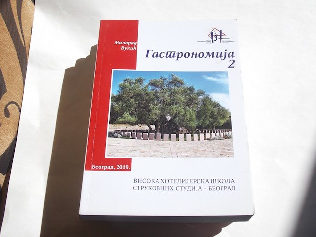 Gastronomija 2 - Milorad Vukic iz 2019.god.