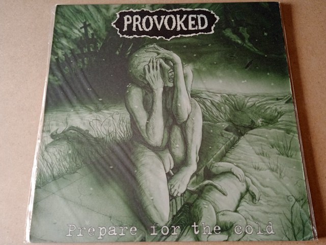 Provoked - Prepare For The Cold, Novo