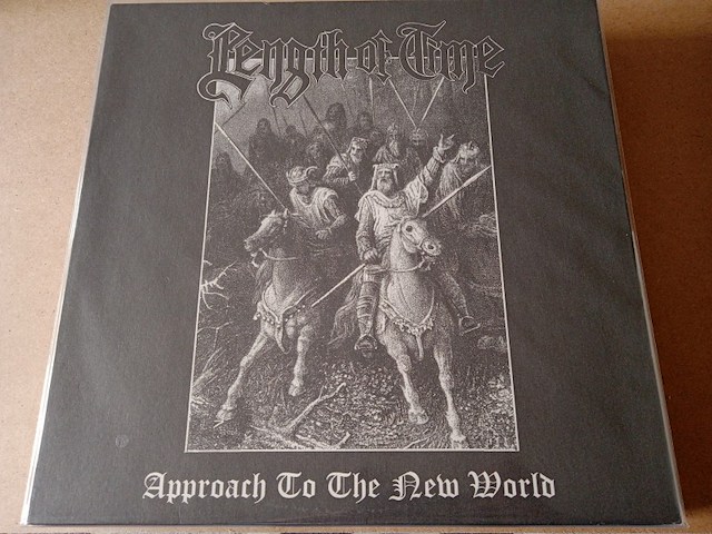Length Of Time - Approach To The New World, Novo
