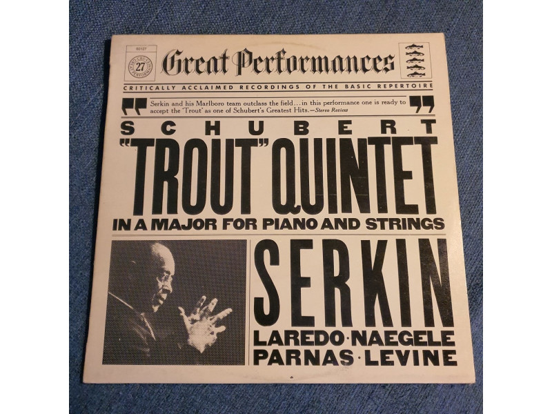 Schubert, Serkin – Quintet In A Major-Piano And Strings