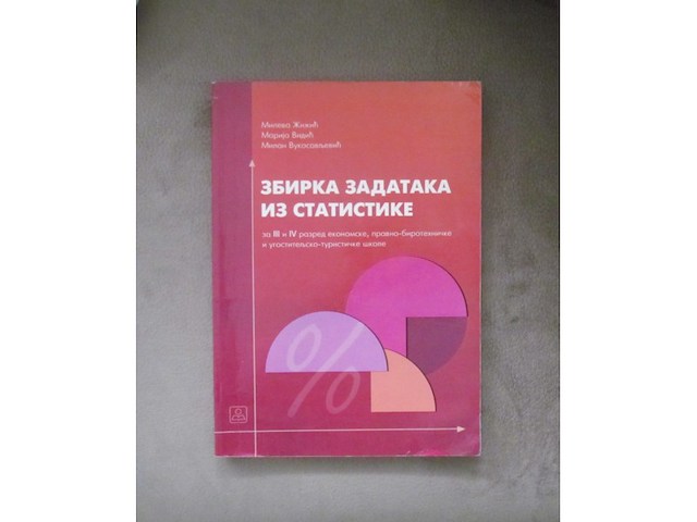 ZBIRKA ZADATAKA IZ STATISTIKE za 3. i 4. razred
