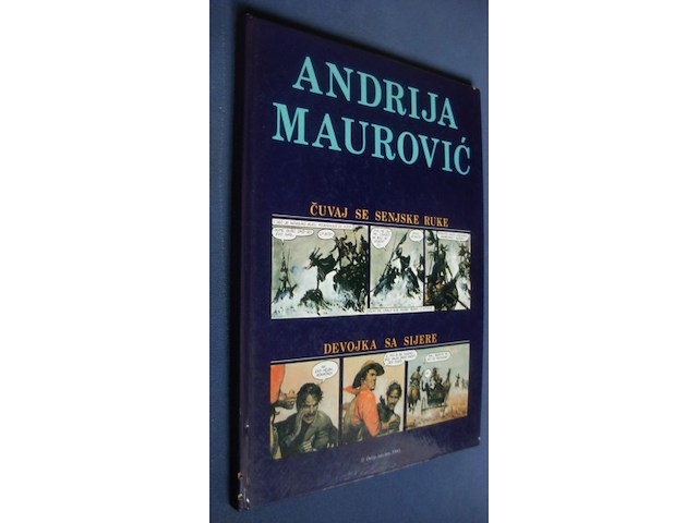 ČUVAJ SE SENJSKE RUKE - Andrija Maurović