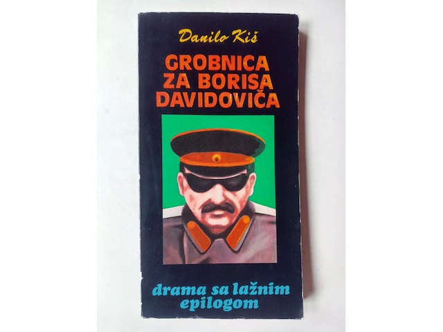 Danilo Kiš, GROBNICA ZA BORISA DAVIDOVIČA