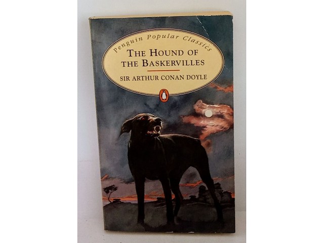 THE HOUND OF THE BASKERVILLES - SIR ARTHUR CONAN DOYLE