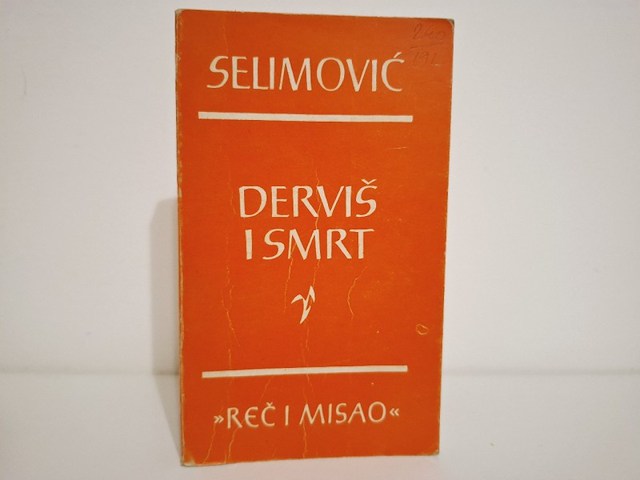 Derviš i smrt  - Meša Selimović