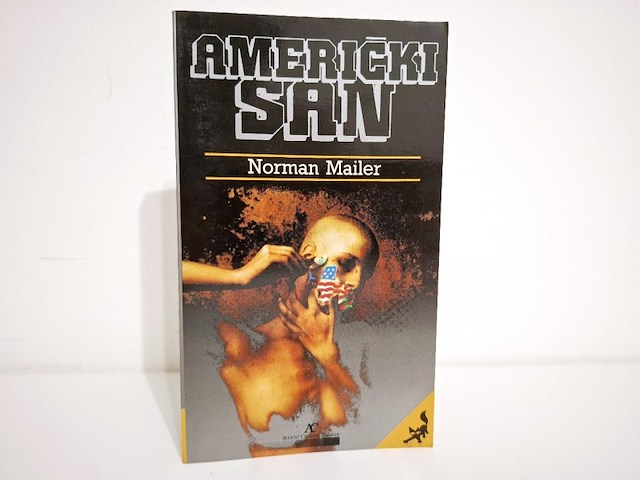 Američki san  - Norman Mailer