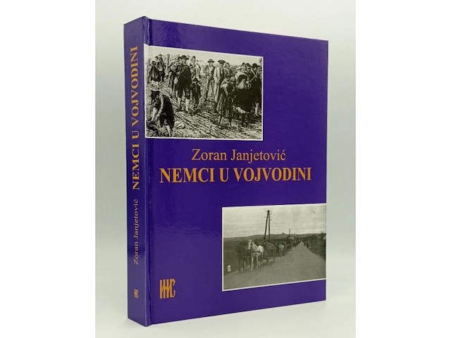 Zoran Janjetović - Nemci u Vojvodini