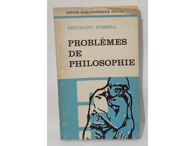 PROBLEMES DE PHILOSOPHIE - BERTRAND RUSSEL