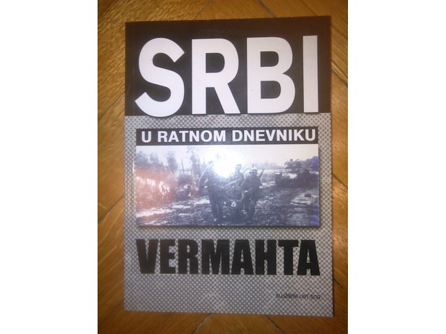 Srbi u ratnom dnevniku Vermahta