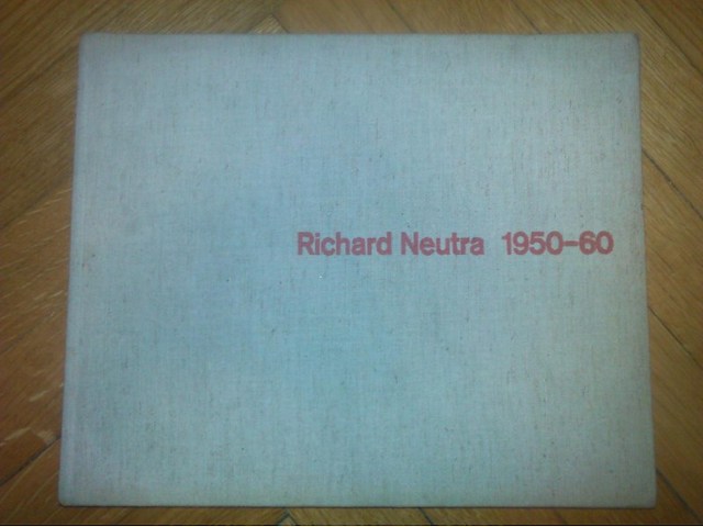 Richard Neutra 1950-60 - Zgrade i projekti - Nojtra
