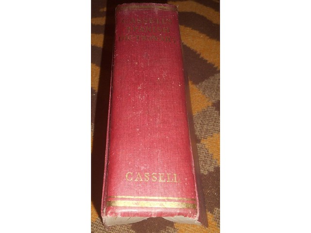 Cassell`s spanish dictionary