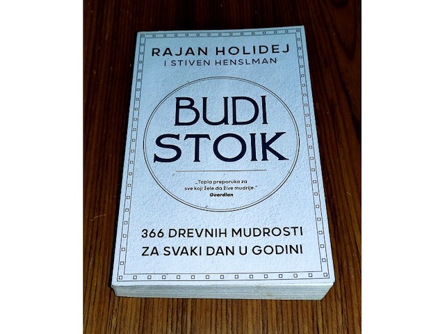 Budi stoik: 366 drevnih mudrosti za svaki dan u godini