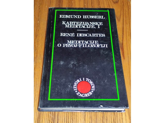 EDMUND HUSSERL - KARTEZIJANSKE MEDITACIJE I