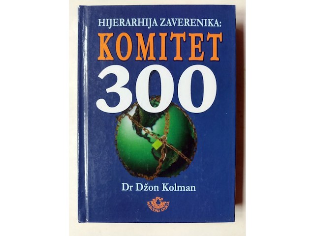 Džon Kolman, KOMITET 300