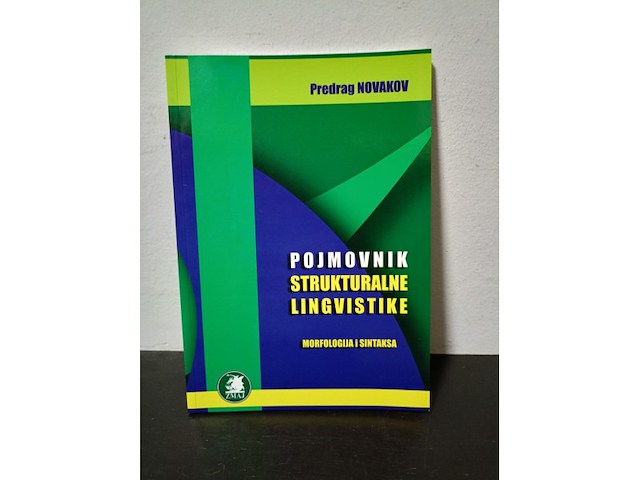 Pojmovnik strukturalne lingvistike Predrag Novakov