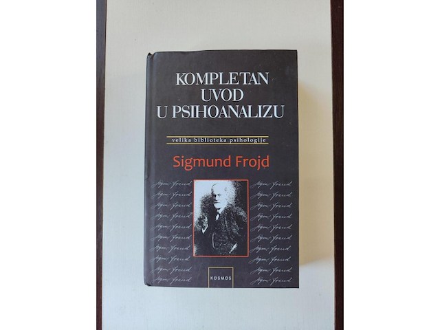 Kompletan uvod u psihoanalizu - Sigmund Frojd