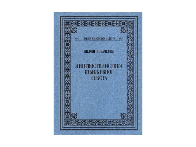 Milos Kovacevic - Lingvostilistika književnog teksta