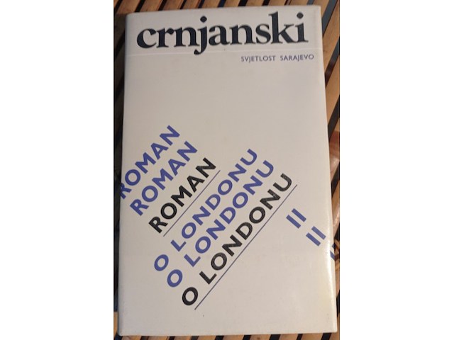 ROMAN O LONDONU II-Miloš Crnjanski