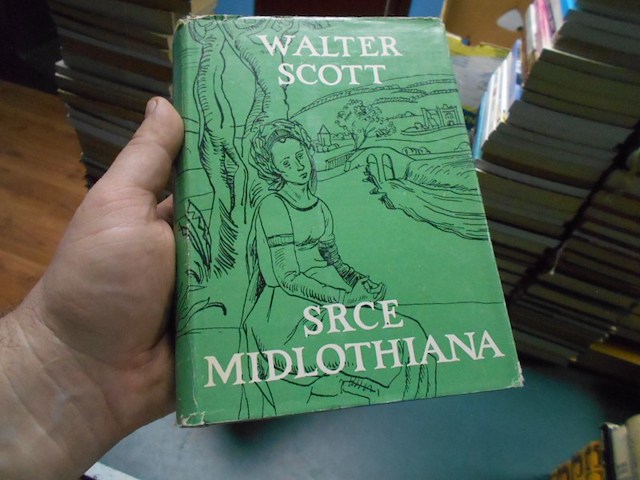 Walter Scott - Srce Midlothiana