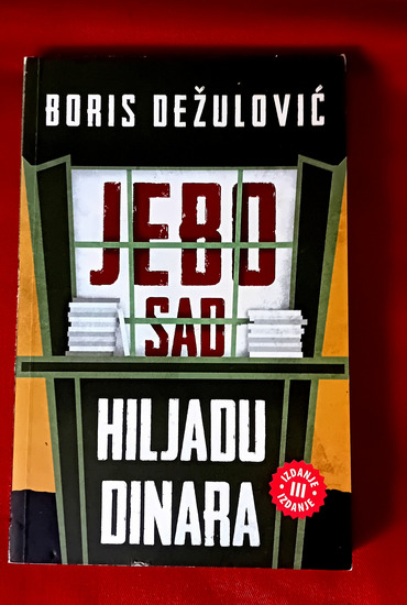 Hiljadu dinara Boris Dežulović