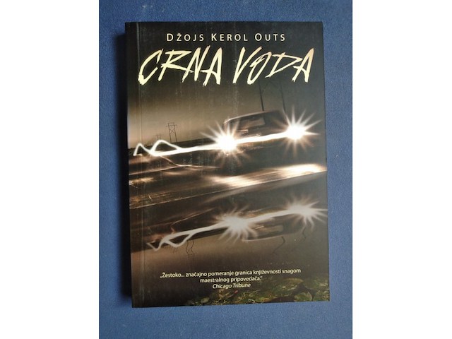 CRNA VODA - Džojs Kerol Outs