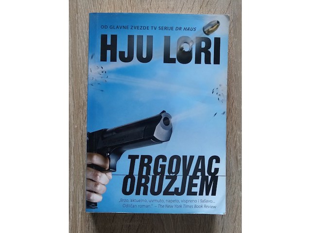 TRGOVAC ORUŽJEM  Hju Lori