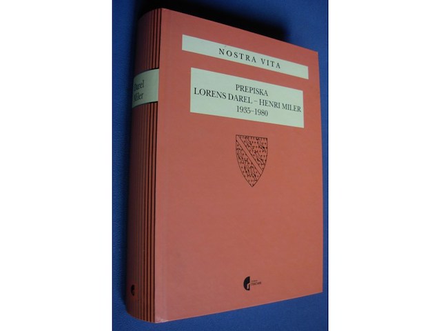 PREPISKA LORENS DAREL - HENRI MILER 1935 - 1980