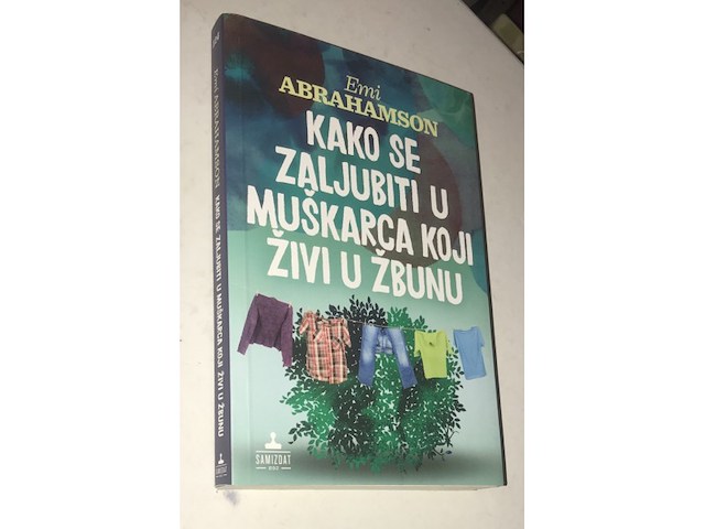 Kako se zaljubiti u muškarca koji živi u žbunu