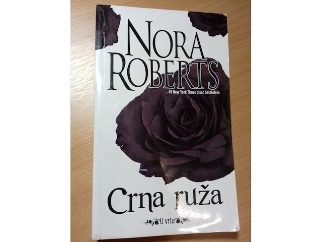 Crna ruža, Nora Roberts