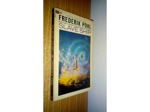 Sf Kolekcionarski/ Slave Ship - Frederik Pohl