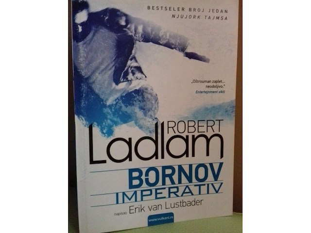 Bornov imperativ, Robert Ladlam
