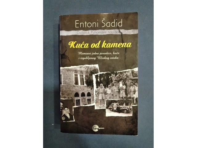 KUĆA OD KAMENA - Entoni Šadid