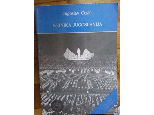 Klinika Jugoslavija, Jugoslav Ćosić