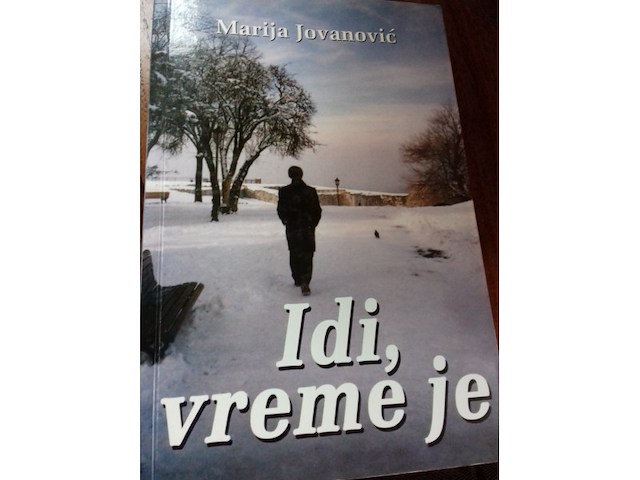 Idi, vreme je. Marija Jovanović