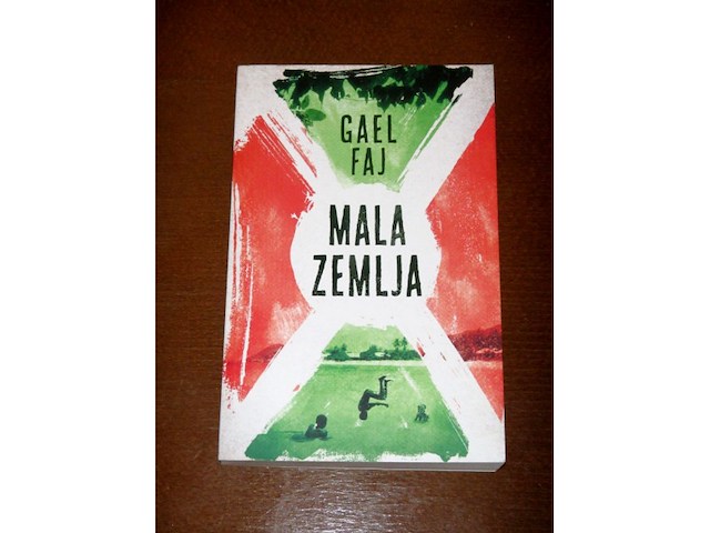 Gael Faj - MALA ZEMLJA