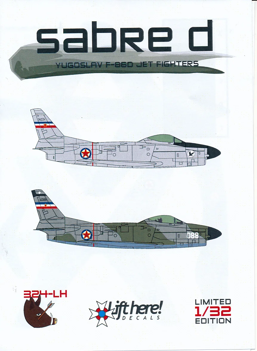 LIFT HERE! Sabre D, Yugoslav F-86D Jet Fighters in 1/32