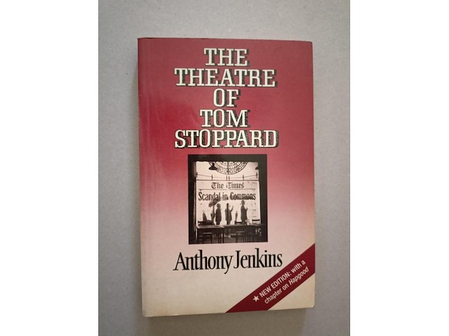 The Theatre of Tom Stoppard - Anthony Jenkins