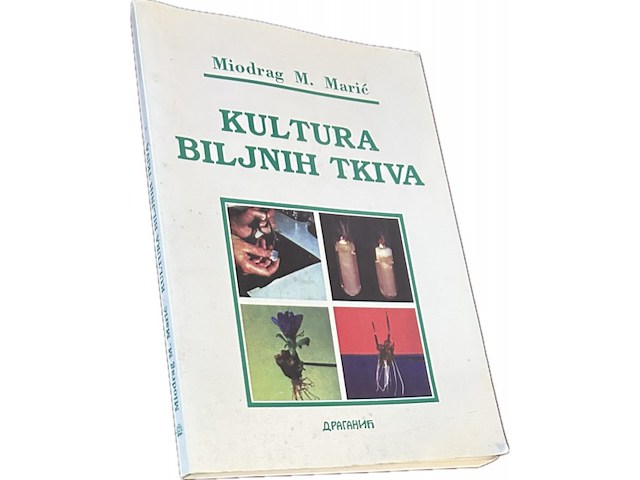 Kultura biljnih tkiva-Miodrag M.Maric