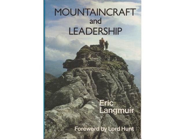 Eric Langmuir - MOUNTAINCRAFT AND LEADERSHIP