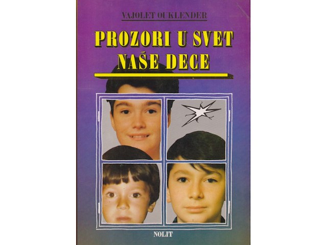 Vajolet Ouklender PROZORI U SVET NAŠE DECE (Geštalt)