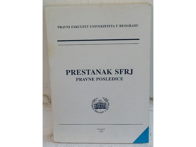 PRESTANAK SFRJ, PRAVNE POSLEDICE - GRUPA AUTORA