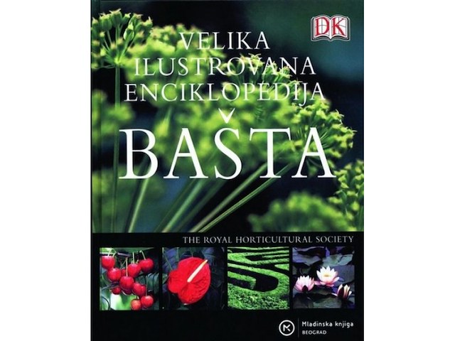 Bašta velika ilustrovana enciklopedija u odličnom stanj