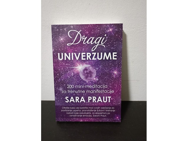 Dragi univerzume - Sara Praut