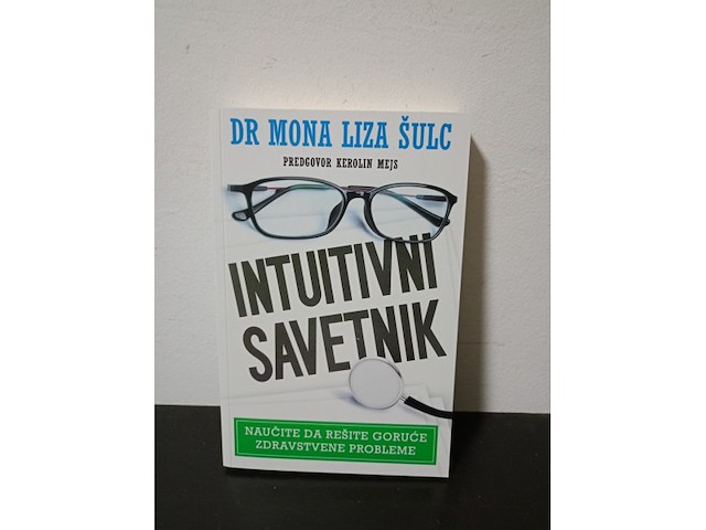 Intuitivni savetnik - Mona Liza Šulc